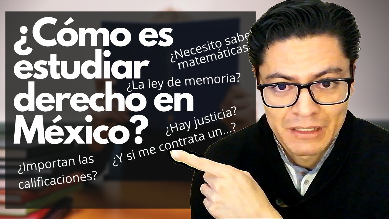 Cómo es estudiar Derecho en México - Saber Estudiar